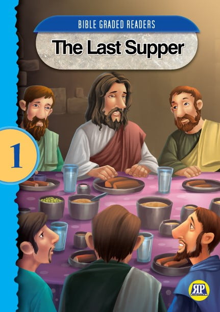 BIBLE GRADED READERS (THE LAST SUPPER) - Accessible Publishers Ltd
