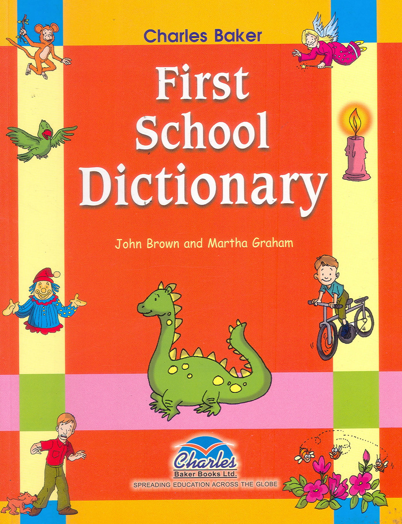 FIRST SCHOOL DICTIONARY - Accessible Publishers Ltd
