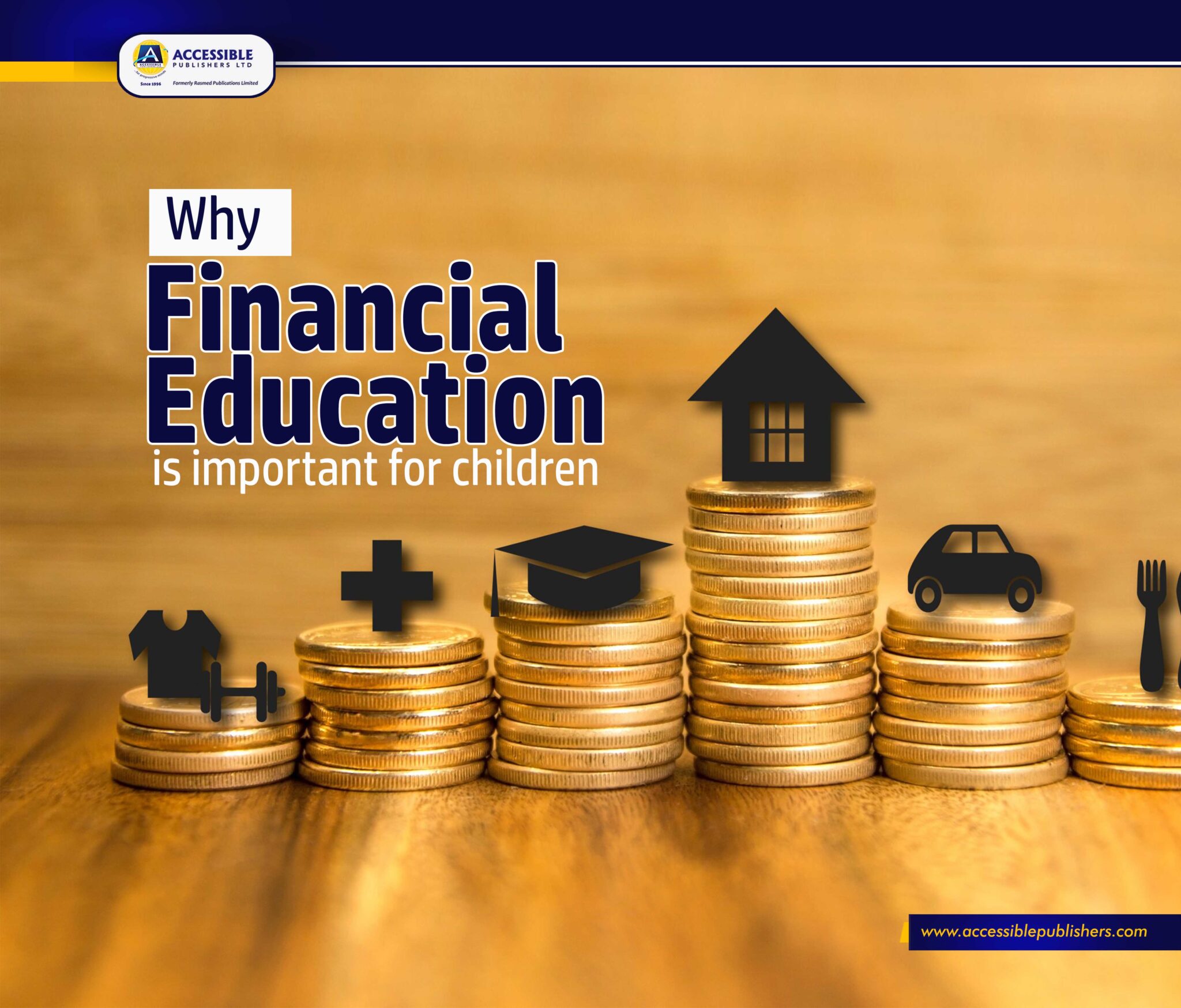Why Financial Education is Important for Children - Accessible ...